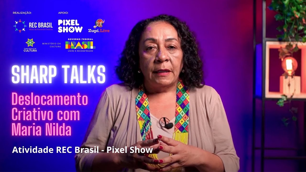Sharp Talk - Deslocamento Criativo com Maria Nilda - YouTube