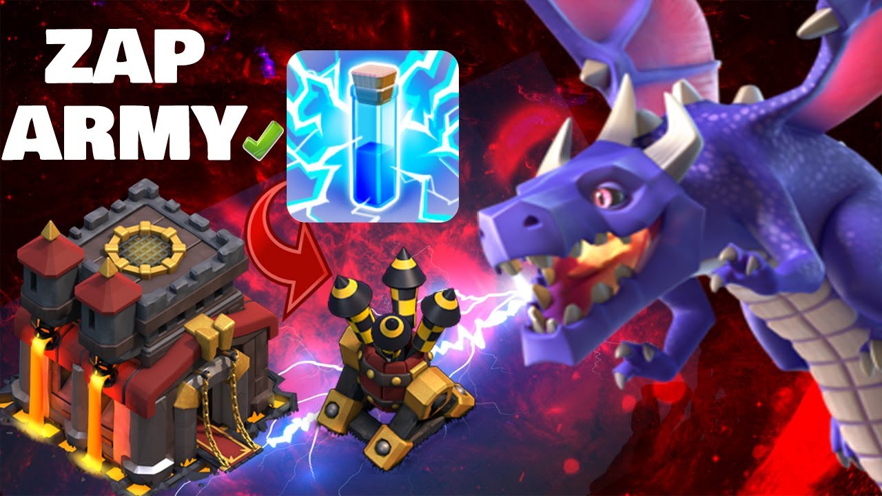 Town Hall 10 ZAP DRAGON ARMY 2021 | Best Army for War/Farming/Pushing ...