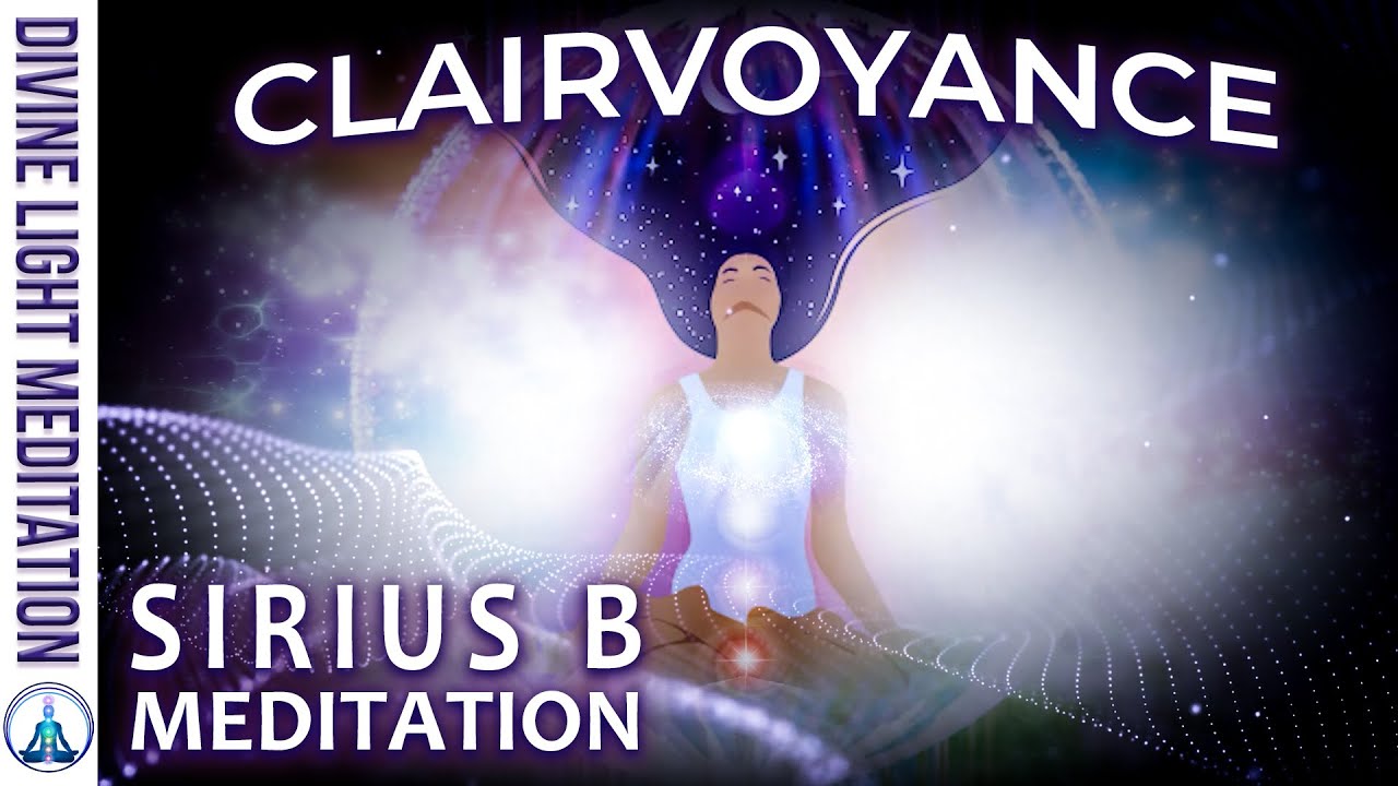 CLAIRVOYANCE ENHANCEMENT MEDITATION ~ ASTRAL TRAVEL to SIRIUS B LIBRARY ...