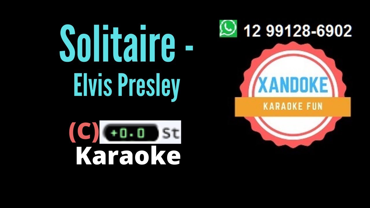 Solitaire - Elvis Presley I Karaoke (tom C) I Xandoke - YouTube