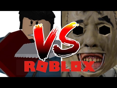 Roblox leatherface and his daughter vs ash williams trailer - YouTube