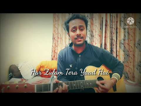 Har Zulam Tera Yaad Hai | Acoustic Cover | Sajjad Ali