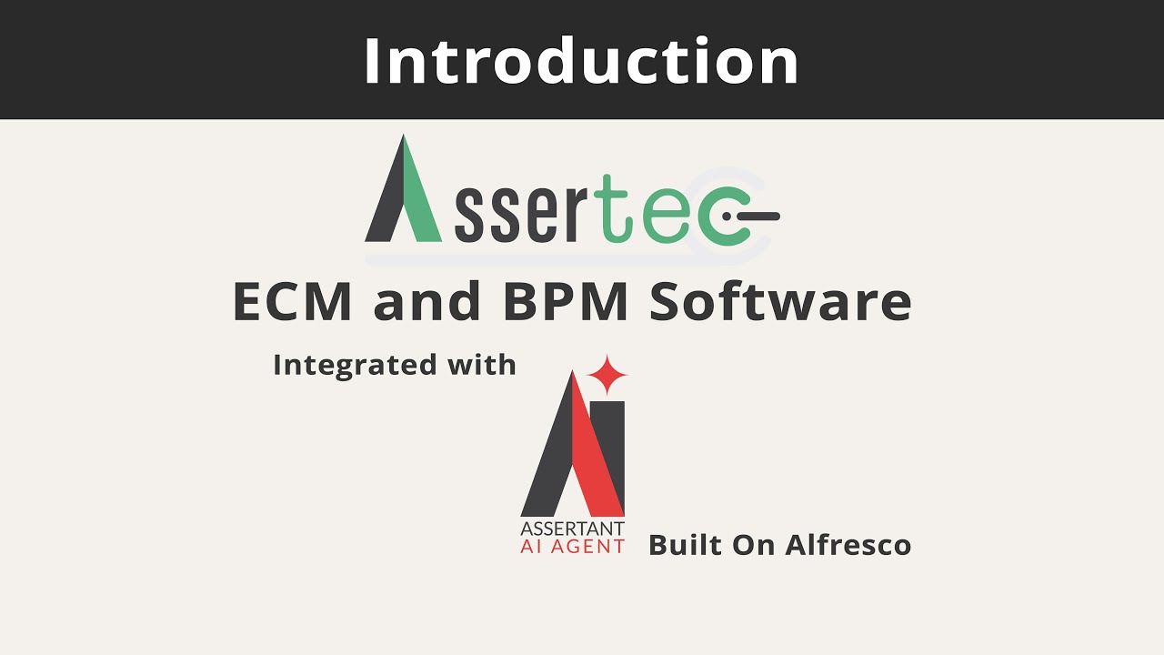 Assertec Introduction | Assertant | ECM & BPM Business Suite + AI | Built on Alfresco - YouTube
