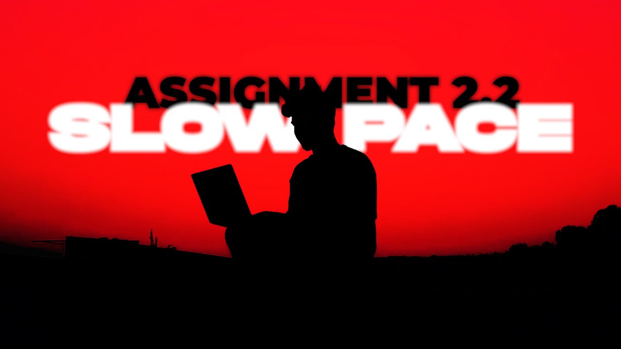 Nailing the Slow-Paced Edit : Assignment 2.2 @TharunSpeaks @NeerajPrajapatiYT - YouTube