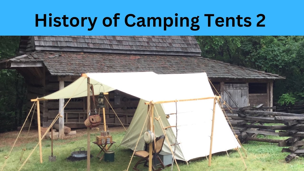 History of Family Camping Tents 2 - YouTube