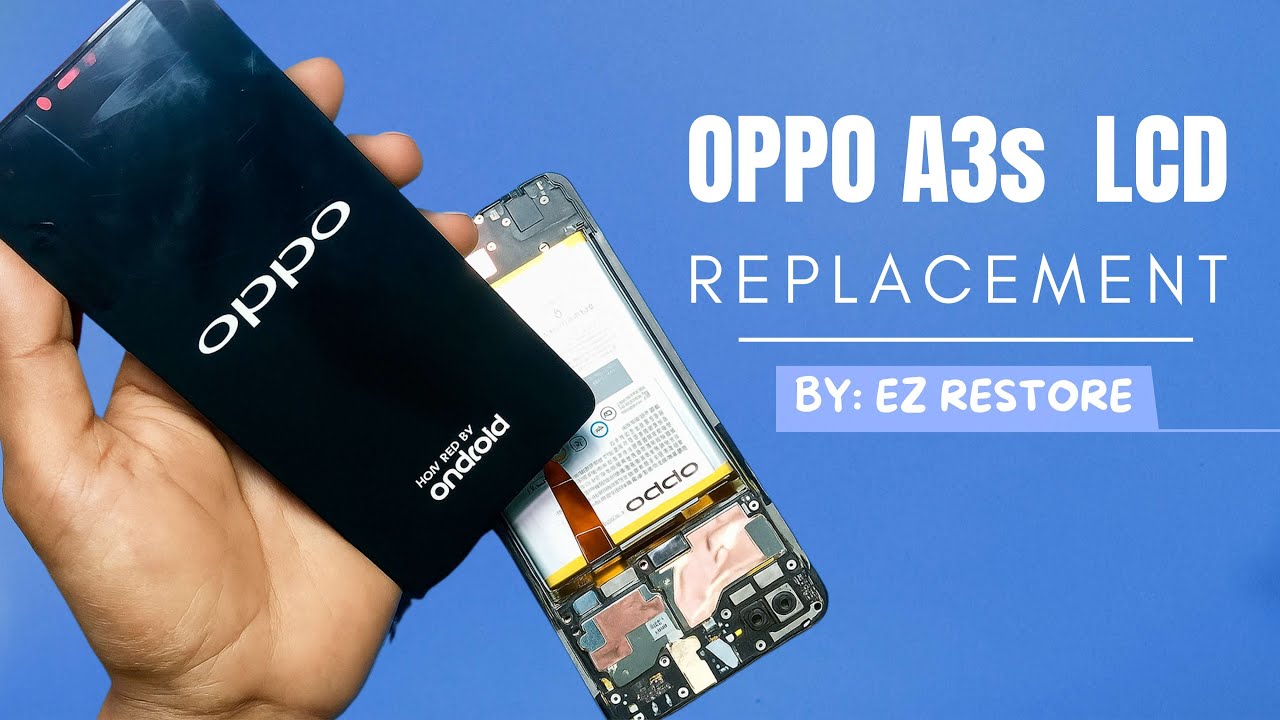 Easy OPPO A3s LCD Fix Anyone Can Try! - YouTube