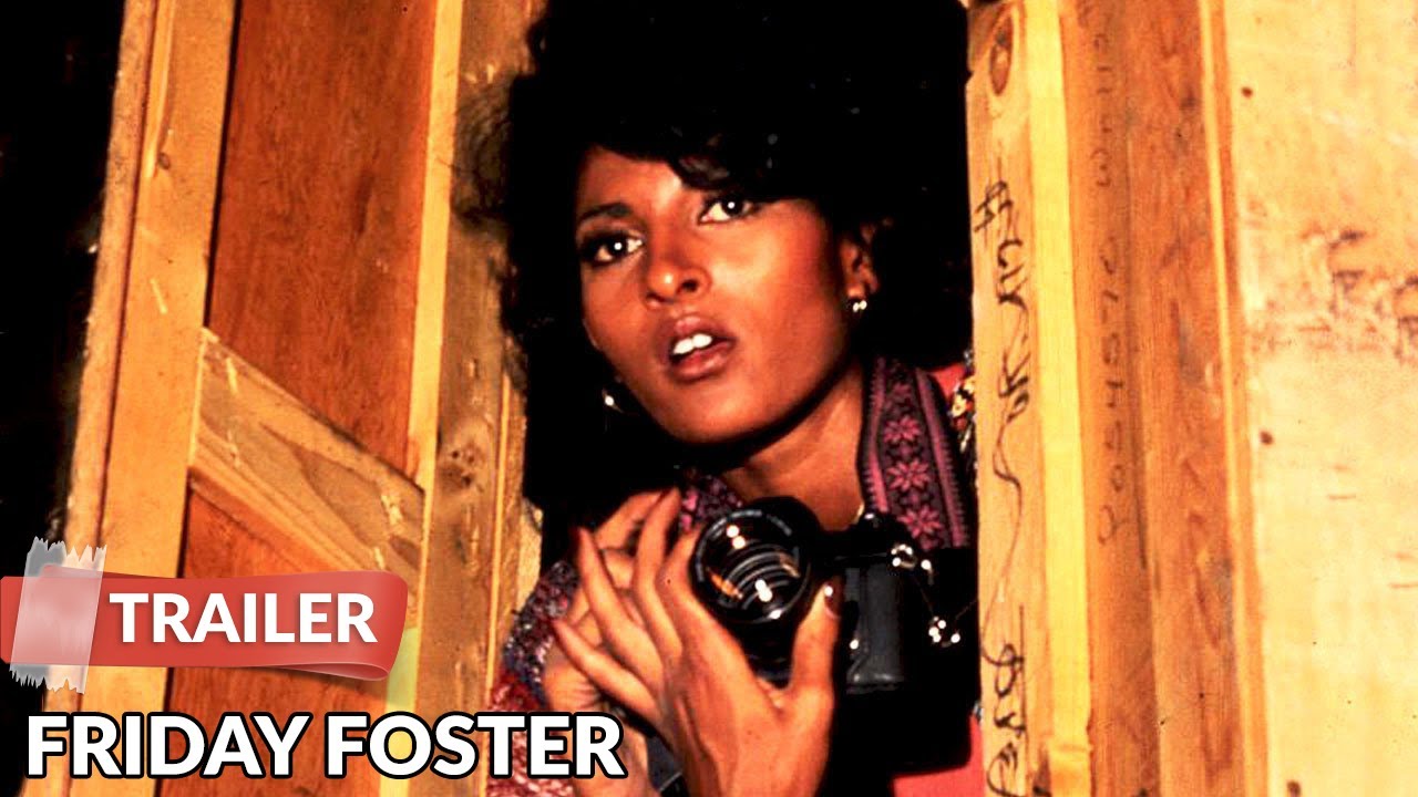 Friday Foster (1975) Trailer | Pam Grier | Yaphet Kotto - YouTube