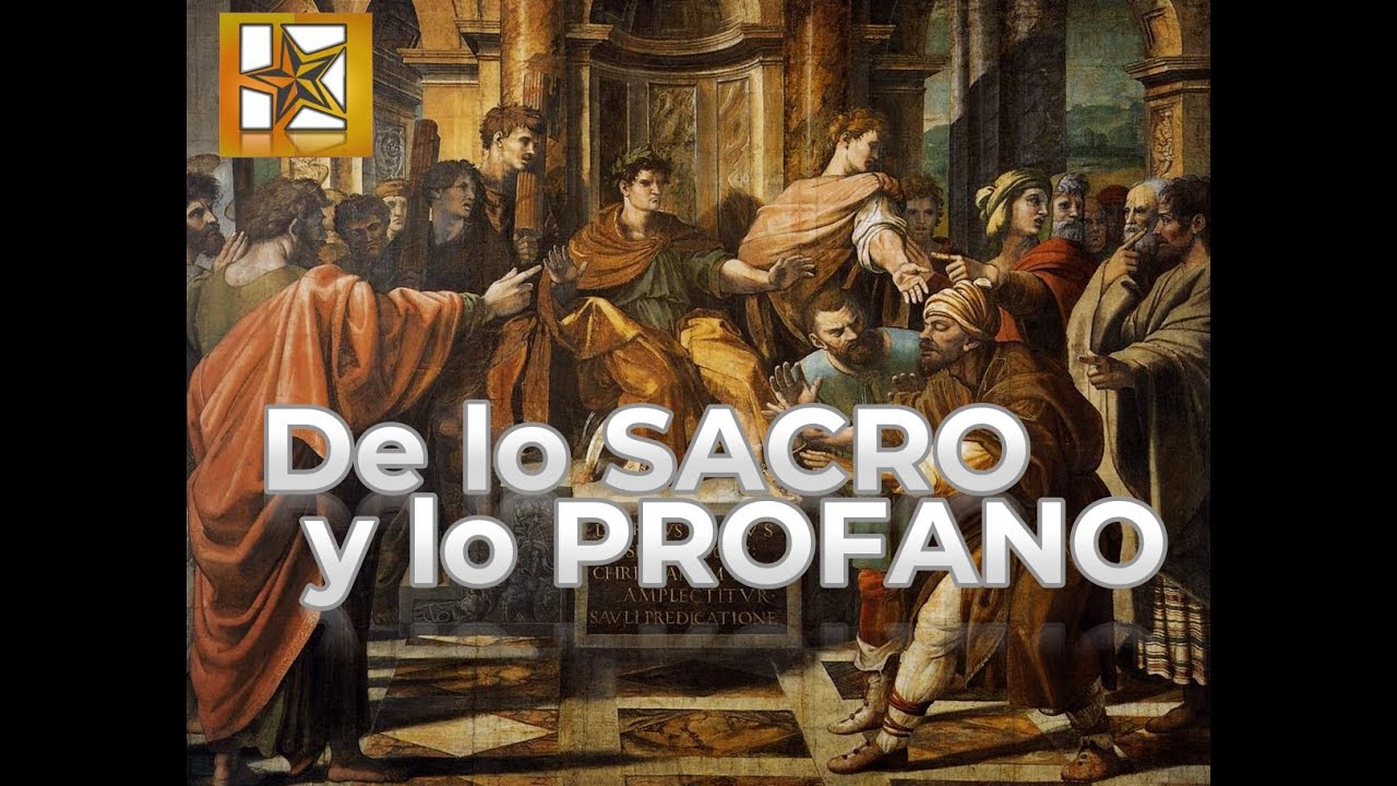 DE LO SACRO Y LO PROFANO. - YouTube