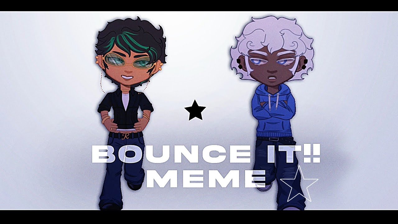 Bounce It! (Animation Meme) - YouTube