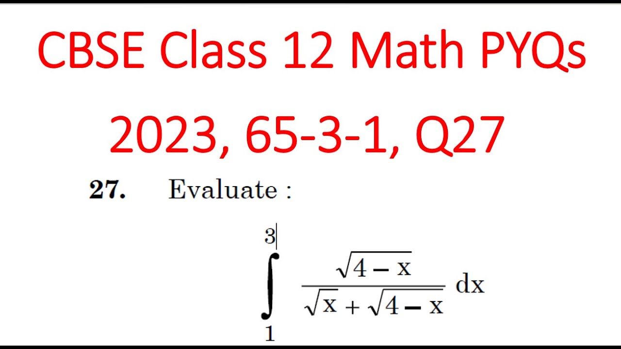 Class 12 Math | CBSE Board PYQ 2023 | 65-3-1 Set 3 | Subset 1 | Q27 ...