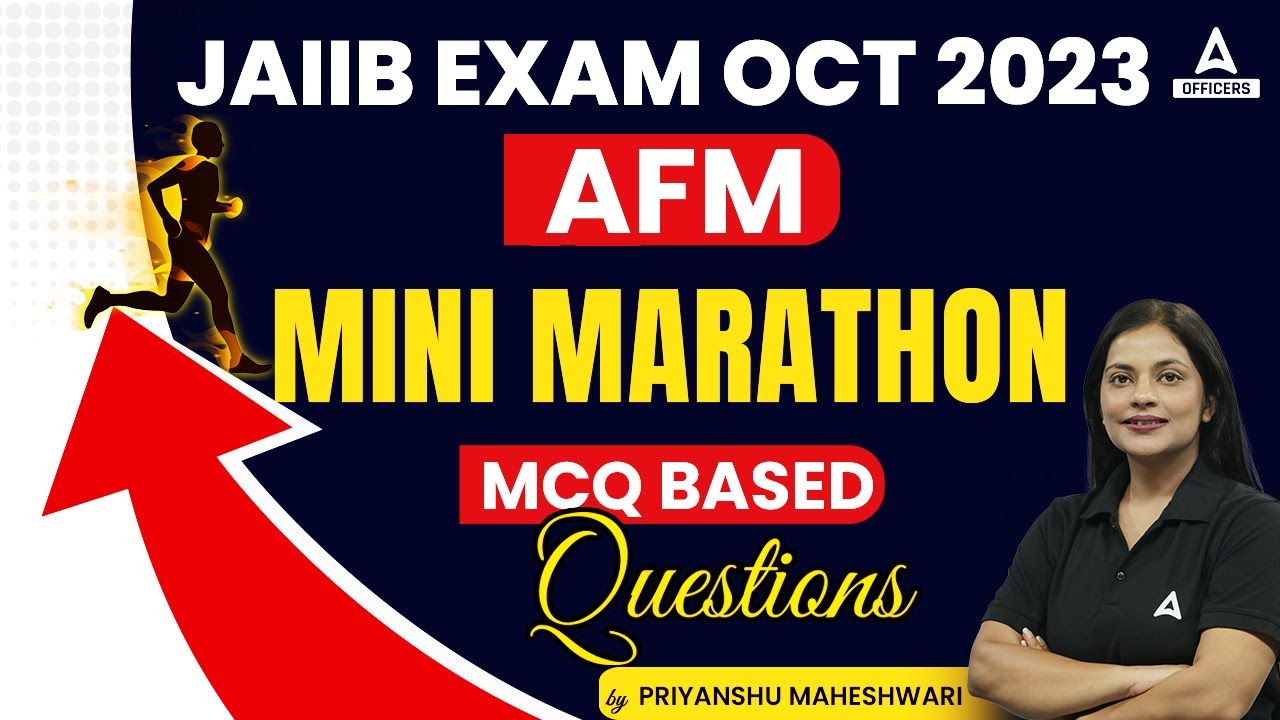 JAIIB October 2023 | JAIIB AFM Mini Marathon | JAIIB AFM Important MCQs ...