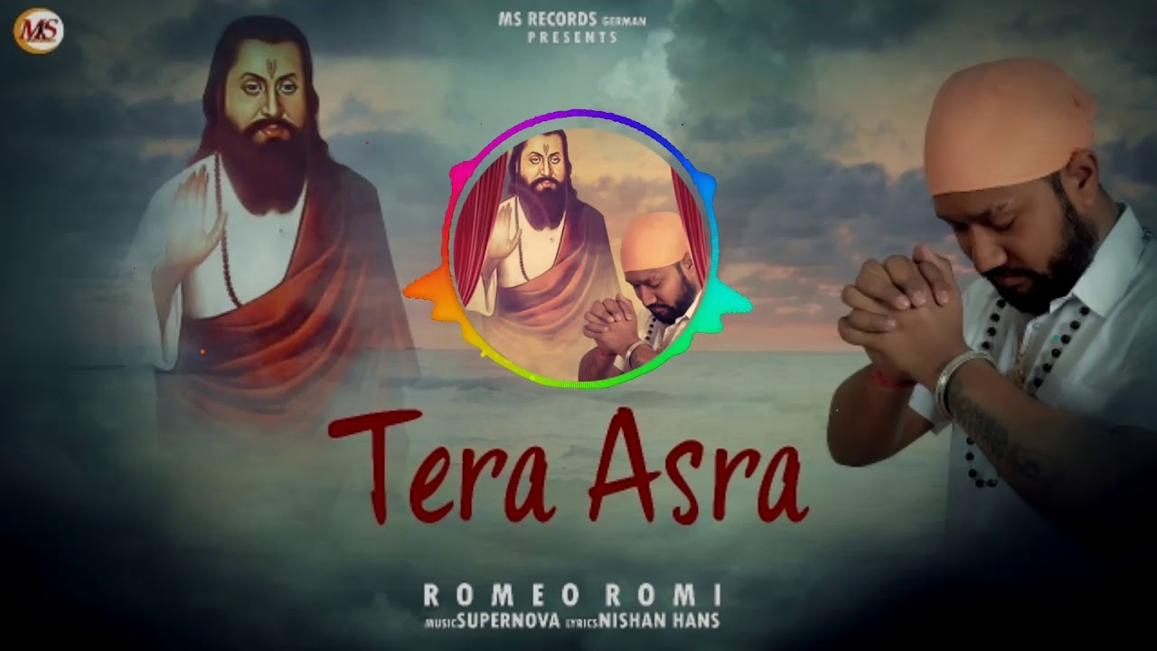 Tara Asra | Romeo Romi | New Guru Ravidass Song | Full Audio HD 2018 | Ms Records - YouTube