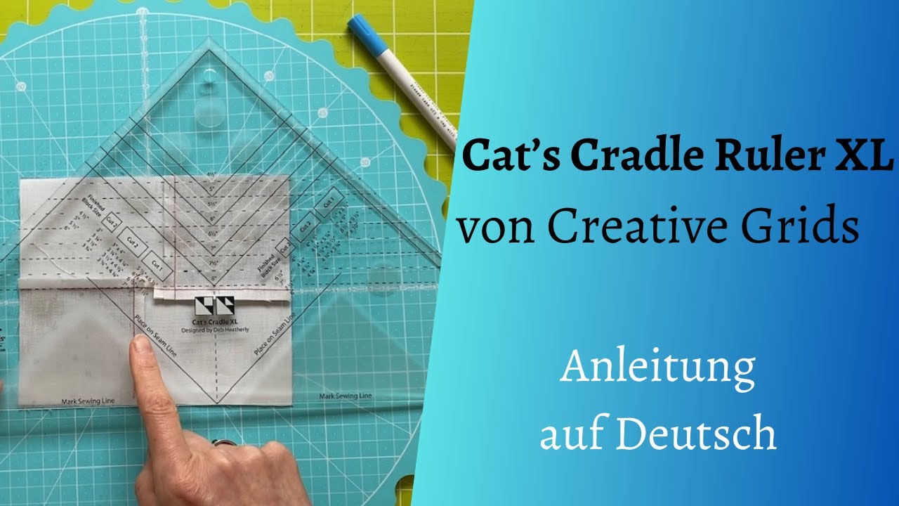 Anleitung Cats Cradle Ruler XL von Creative Grids deutsch - YouTube