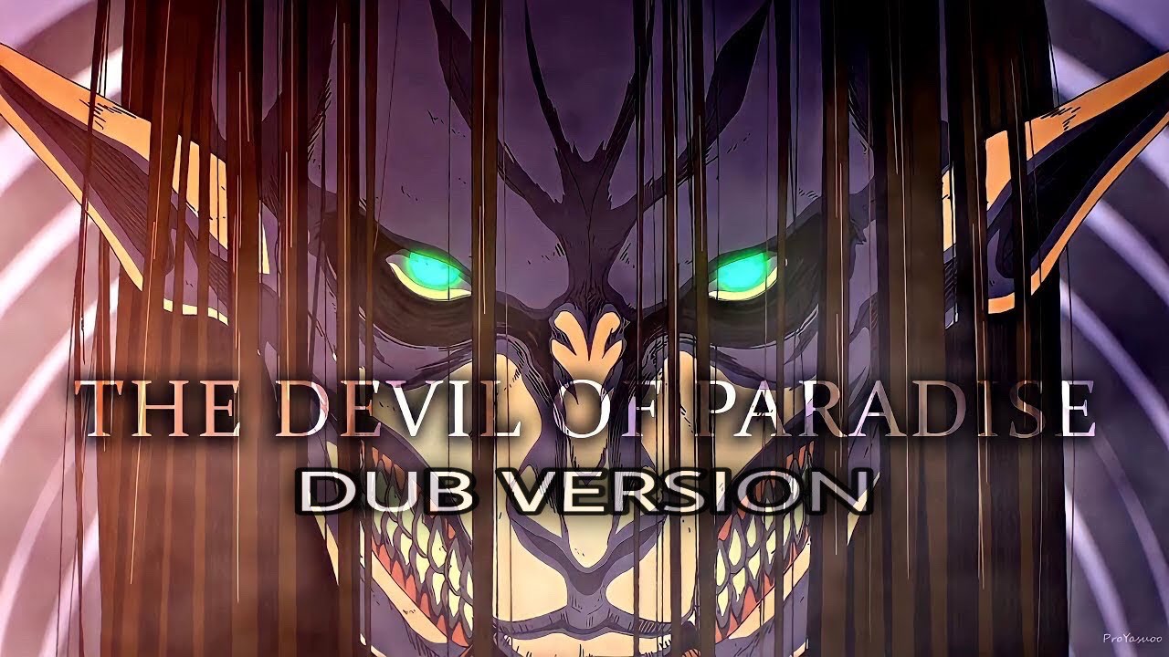 (AOT) Eren Jaeger | The Devil of Paradis DUB - YouTube