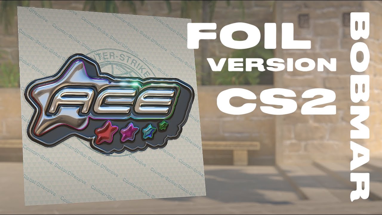 CS2 | ACE Foil Version | UPDATED VERSION - YouTube