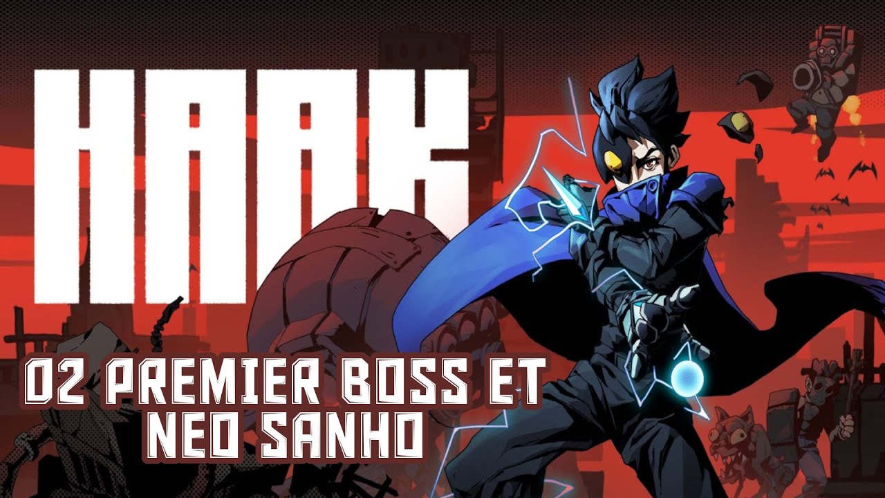 HAAK #02 Nouvelles Zones, un Boss et le Dash / Découverte Gameplay FR ...