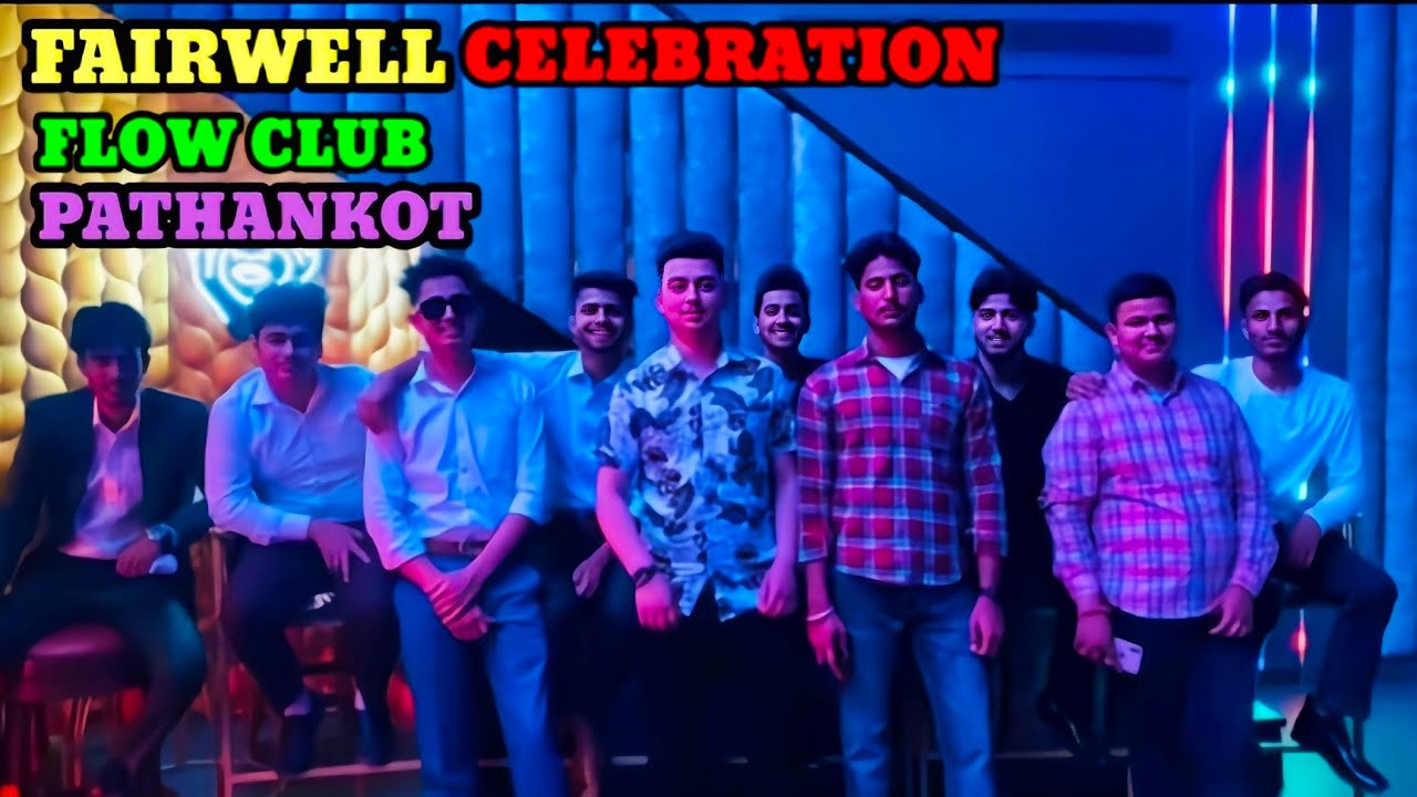 After party Partap world school friends Pathankot || flow Club ...