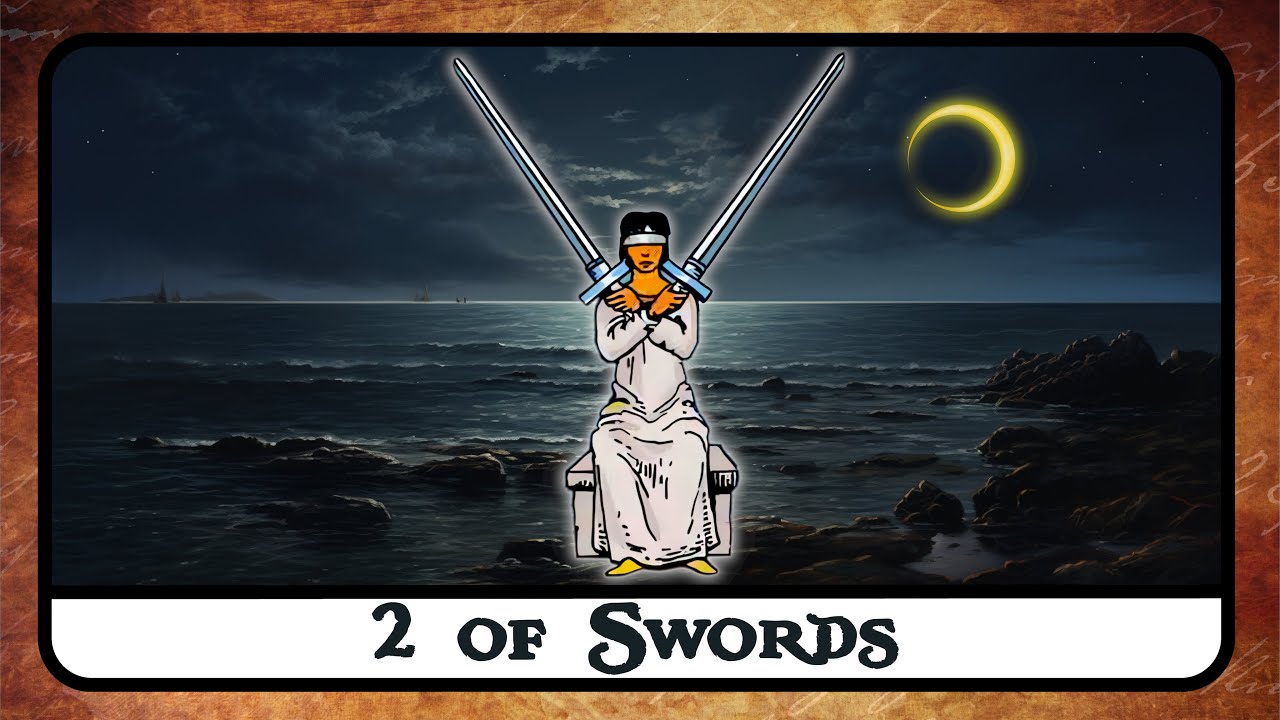 2 Of Swords Discover The Two Of Swords Tarot Card Meaning (Blockage)
