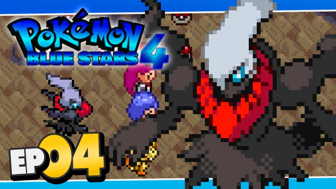 Pokemon Blue Stars 4 Part 4 DARKRAI HAS ARRIVED! Gameplay Walkthrough ...