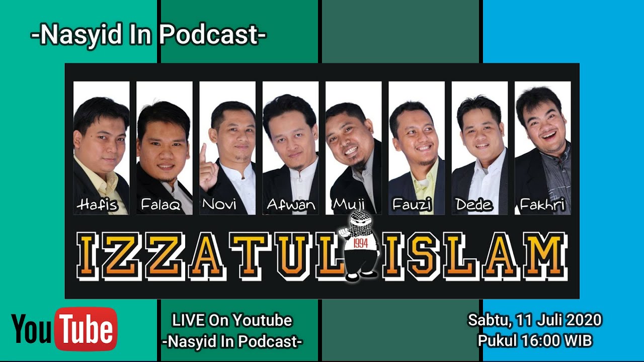 NASYID IN PODCAST BERSAMA PERSONIL IZZATUL ISLAM, PENASARAN ?? SABTU ...