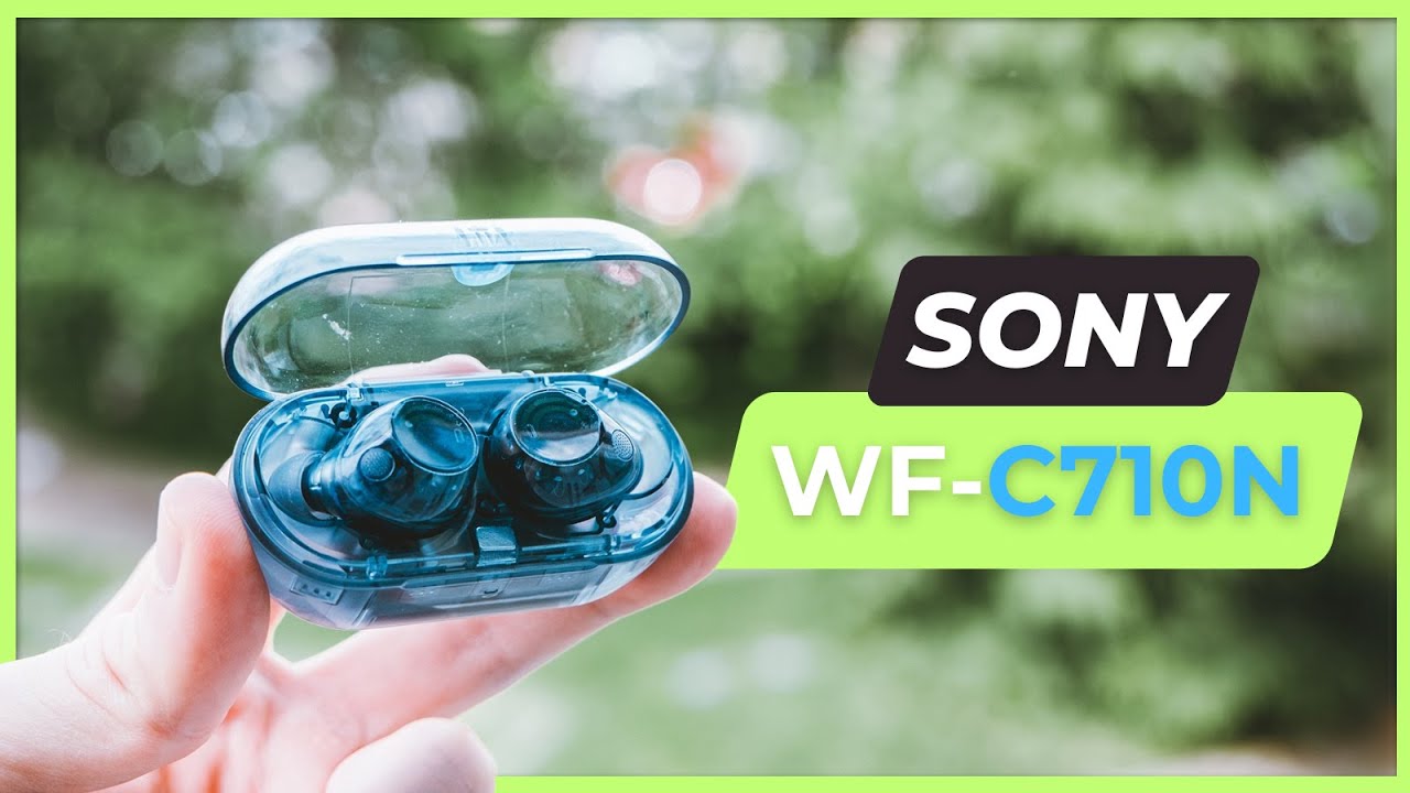 Sony, AHORA SÍ! 😍 Sony WF-C710n REVIEW en ESPAÑOL - YouTube