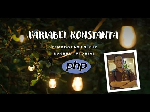 2 - Variabel Konstanta - Pemrograman PHP - YouTube