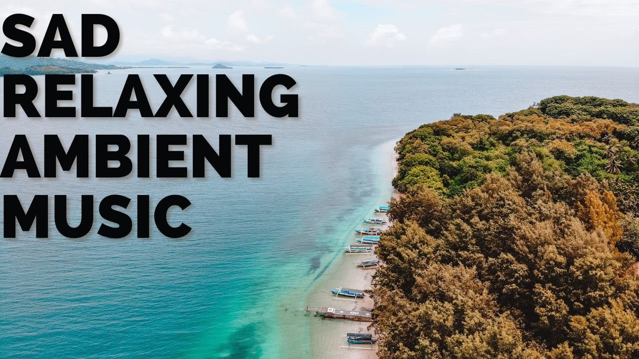 Sad relaxing ambient music - YouTube