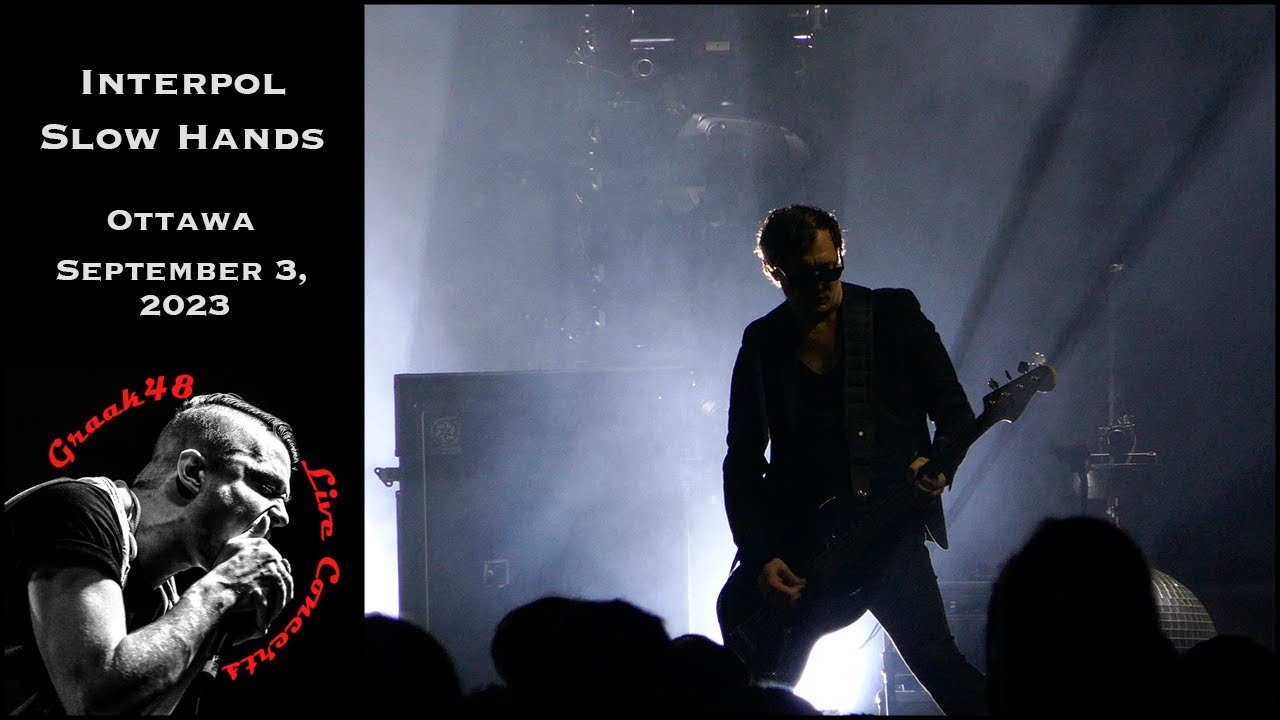 Interpol - "Slow Hands" - Ottawa - September 3, 2023 - YouTube
