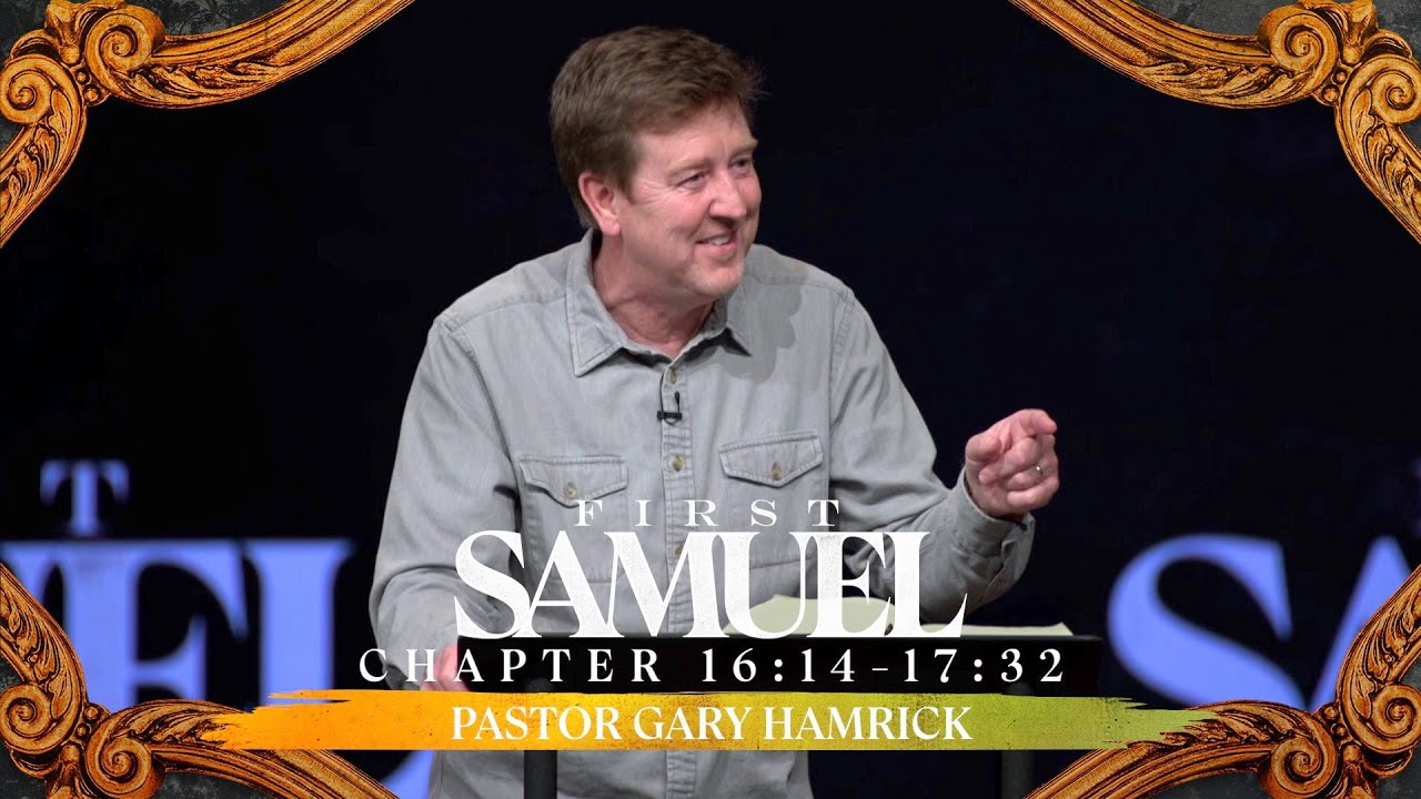 Verse by Verse Bible Study | 1 Samuel 16:14-17:32 | Gary Hamrick - 1 ...