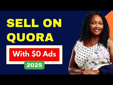 How I Sell Digital Products on Quora (Step-by-Step) — $0 Ads, $1,000+/Months (2025)