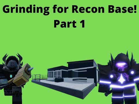 Grinding for Recon Base! Part 1 -Roblox Tower Blitz- - YouTube