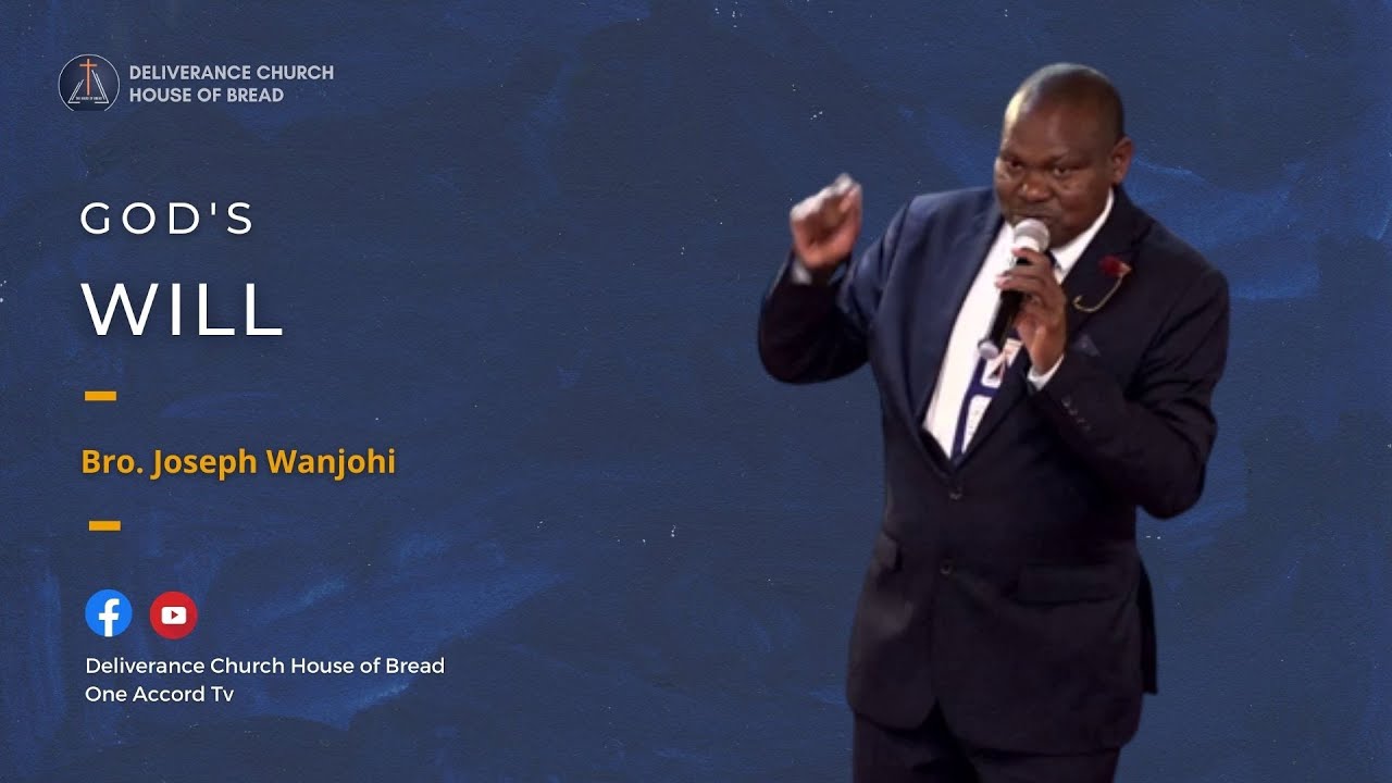 Bro. Joseph Wanjohi || God's Will || 16th Oct 2022 - YouTube