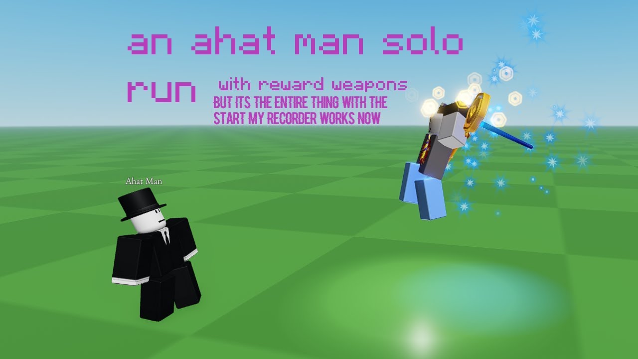 Ahat Man solo | with reward weapons - YouTube