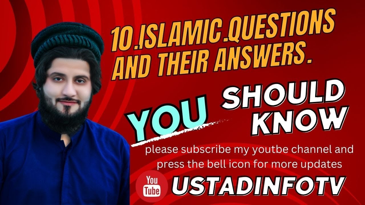 10 Islamic Question and their answers you should know. - YouTube