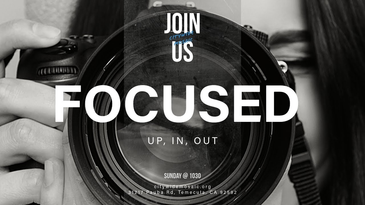 Focused… Up… In… Out - YouTube