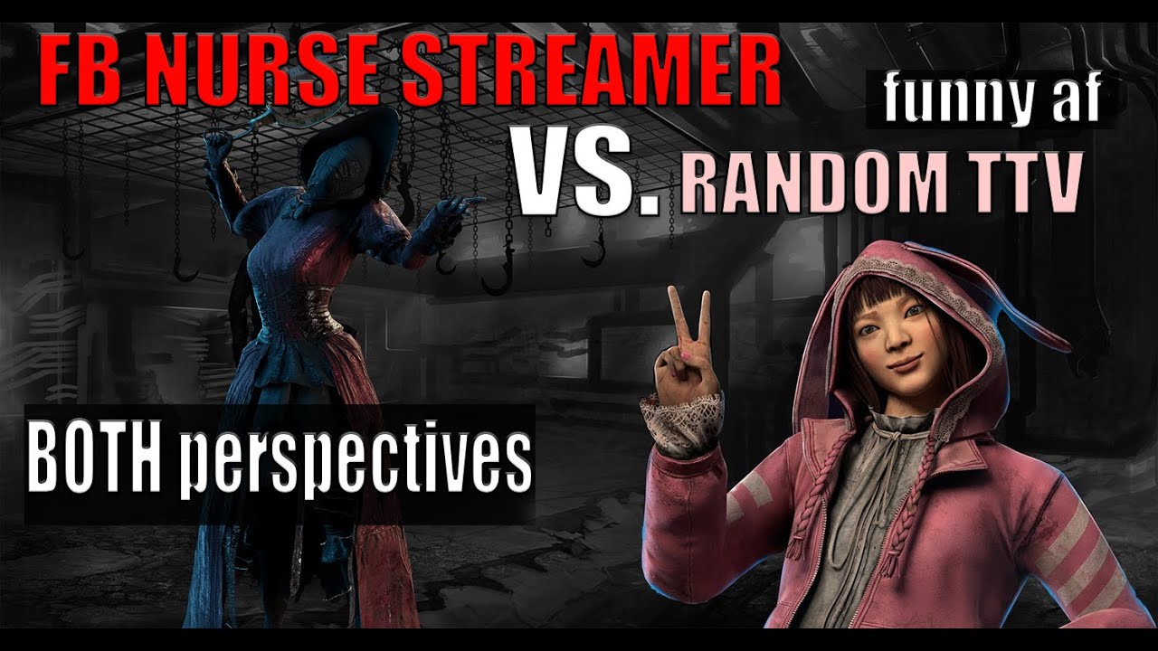 (2x perspective) Nurse FB Streamer vs FUNNY Random TTV STREAMER (ft ...