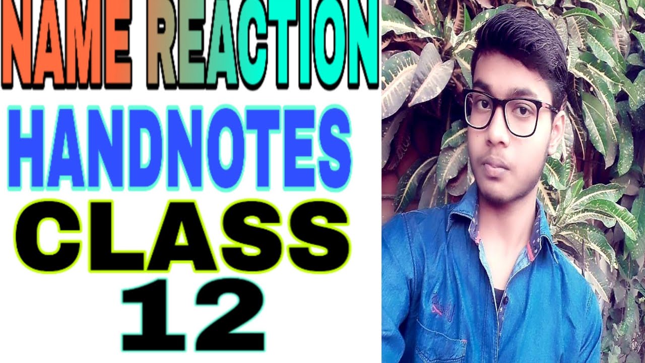 ALL NAME REACTIONS 🙂CLASS 12TH IN PDF BY VINAY BIHARI - YouTube
