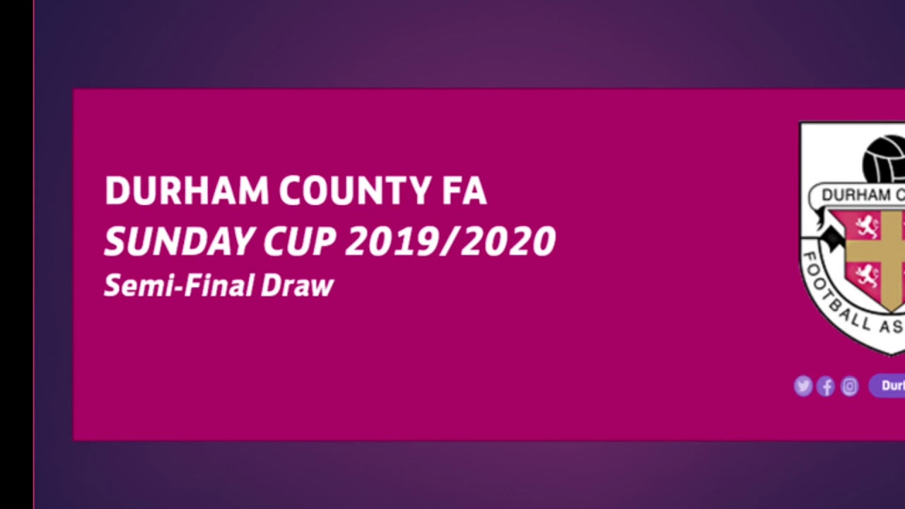 Durham FA Sunday Cup Draw 19/20 - YouTube