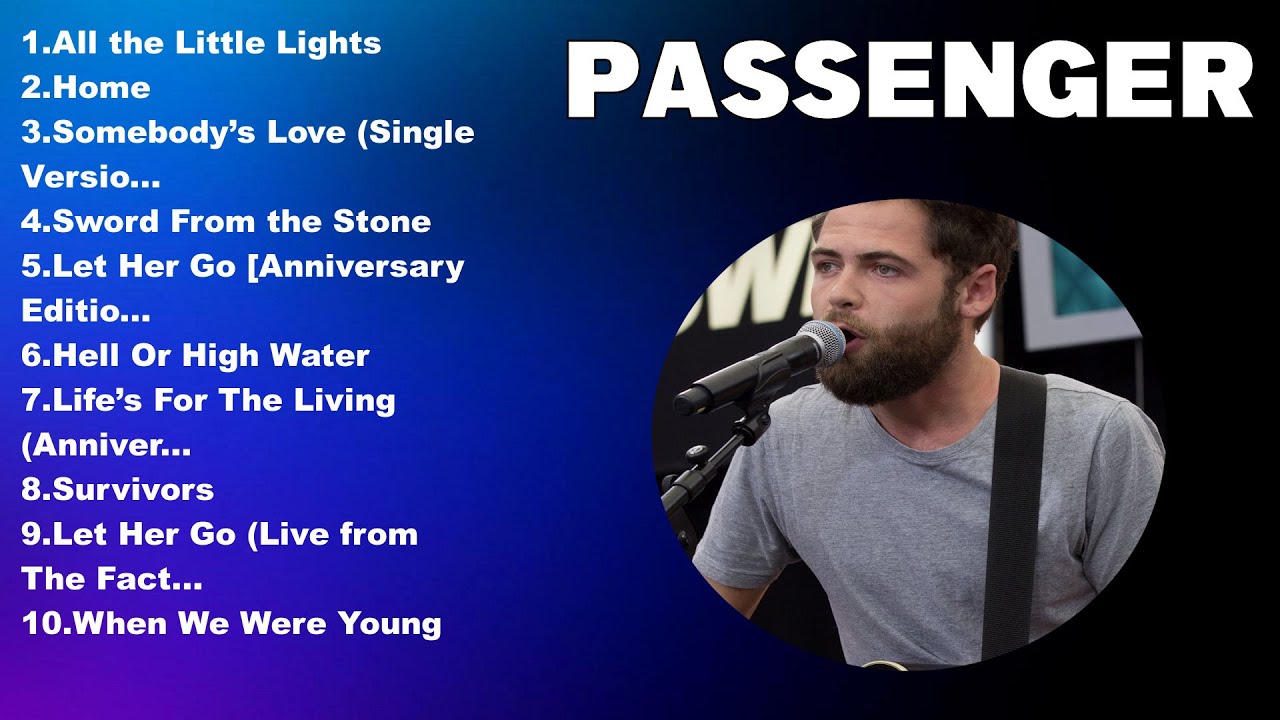 Passenger Mix Songs - Top 100 Songs - Special Songs - YouTube