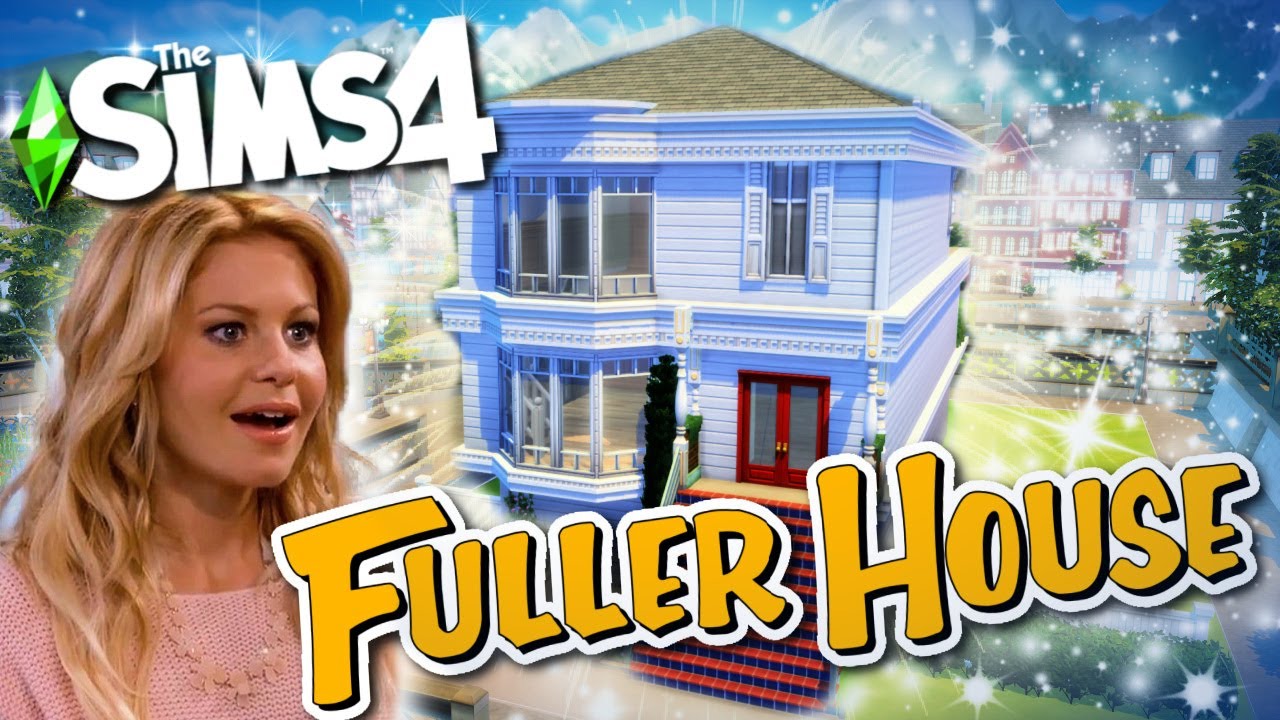 Sims 4 Speed Build: Fuller House Edition! // NO CC // - YouTube