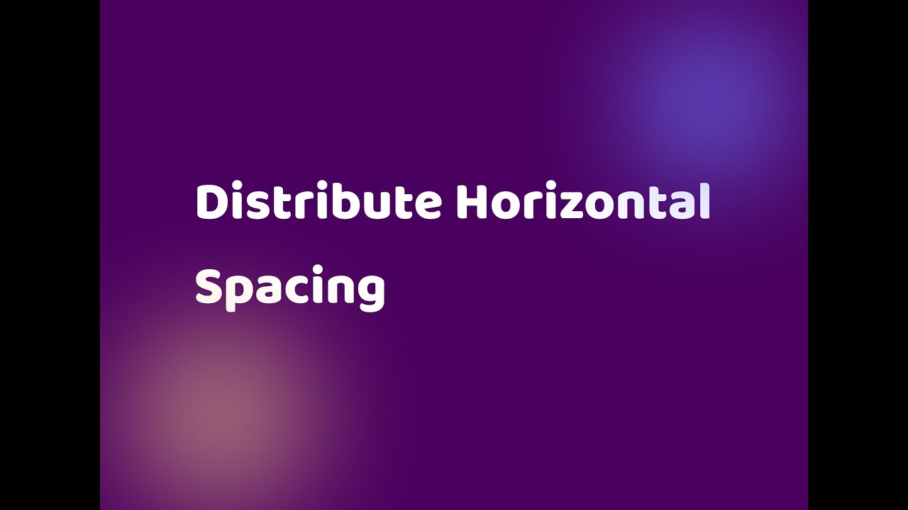 Distribute horizontal spacing in figma - YouTube