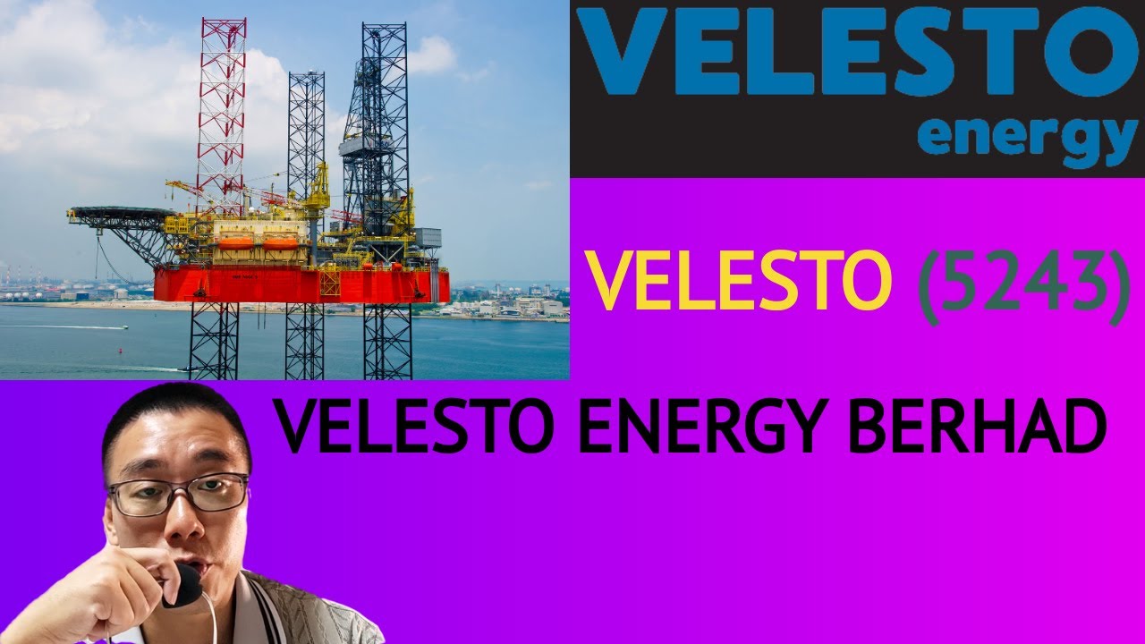 浅谈VELESTO ENERGY BERHAD, VELESTO, 5243 - James的股票投资James Share ...