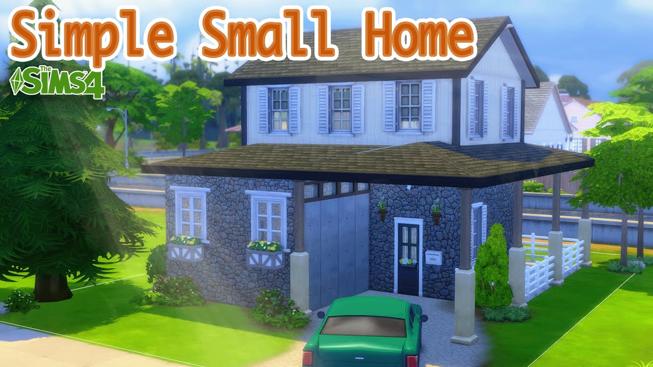 A Simple Small Home in The Sims 4 | Speed Build - YouTube