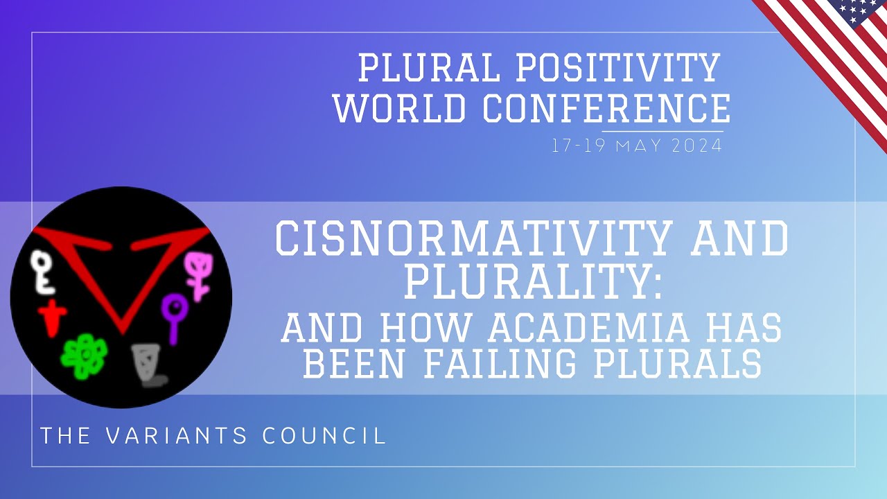[CC] Cisnormativity and Plurality: and how academia has been failing ...