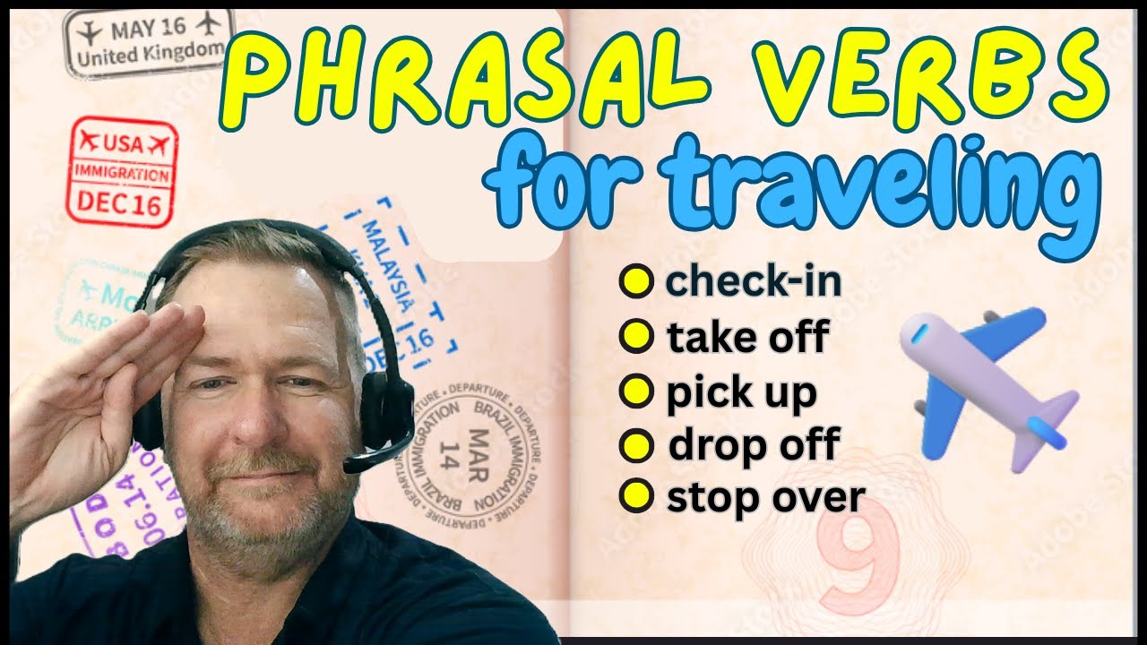 Learn English: 11 MUST KNOW Phrasal Verbs For Traveling - YouTube