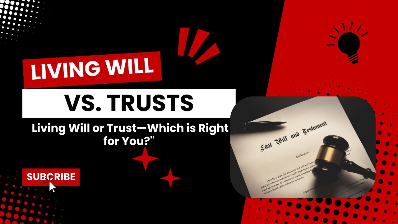 Living Will vs Trusts - YouTube