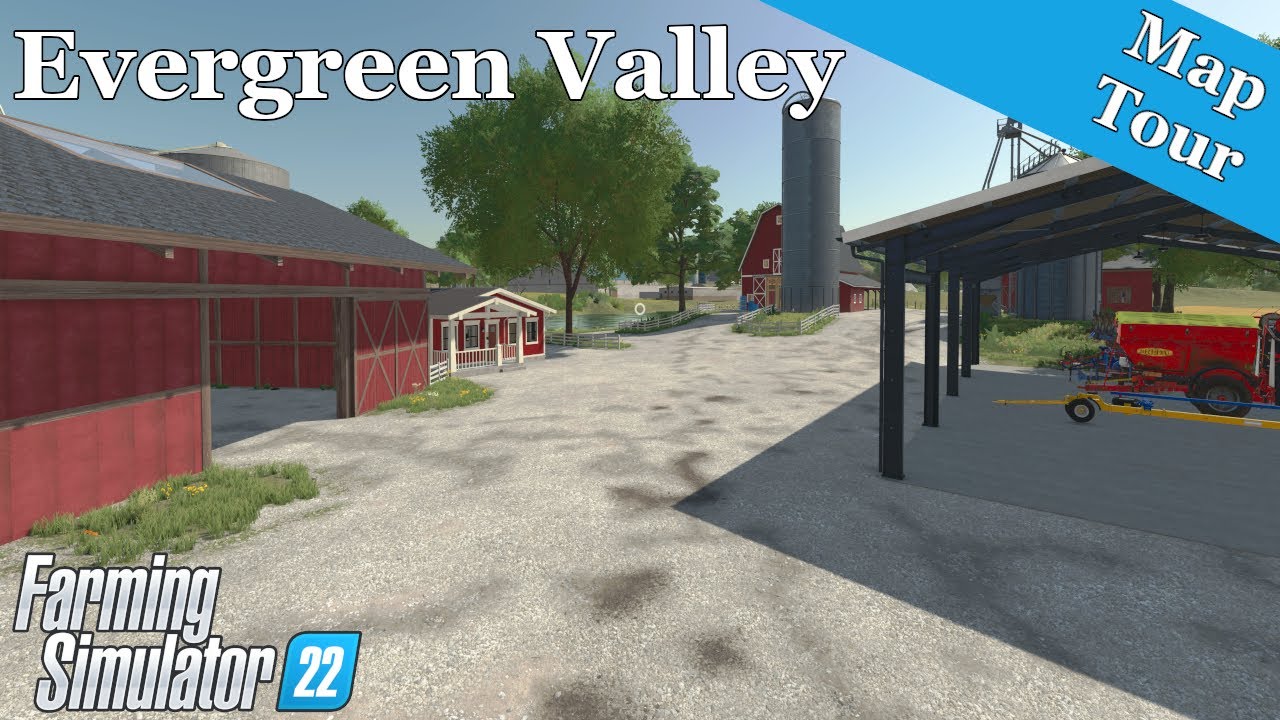 Map Tour | Evergreen Valley | Farming Simulator 22 - YouTube