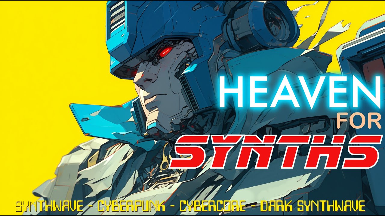 Heaven for Synths - Ultimate Synthwave + Cyberpunk + Cybercore Mix (1 ...