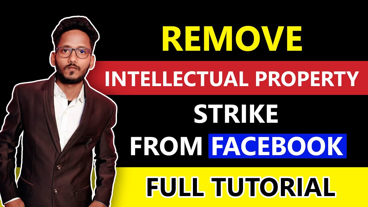How To Remove Intellectual Property Copyright Strike From Facebook Page ...