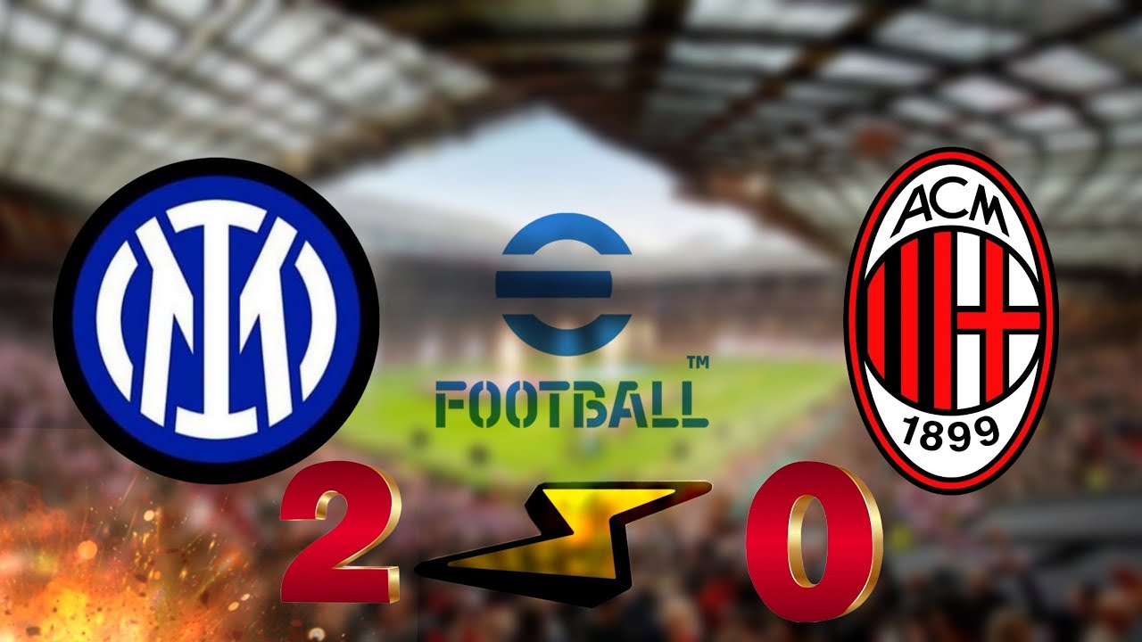 Inter vs AC Milan | eFootball 2025 | Serie A Rivalry Ends 2-0 - YouTube